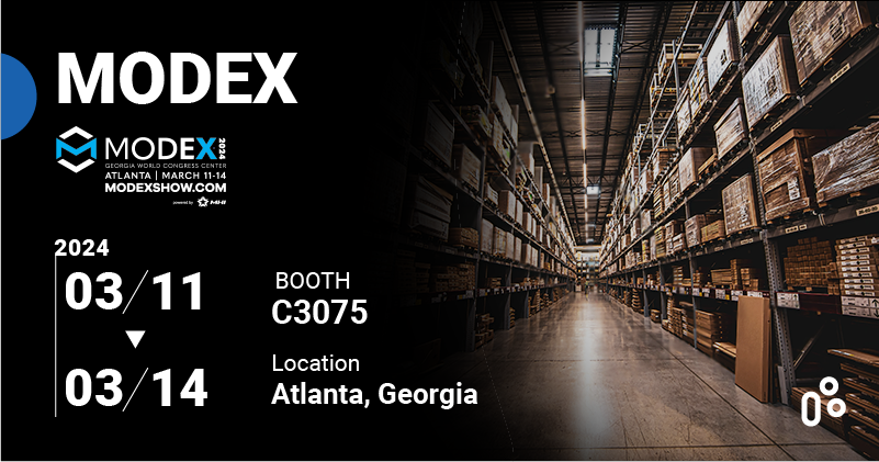 TiMOTION Exhibits at MODEX 2024 March 11-14 in Atlanta. - 堤摩讯